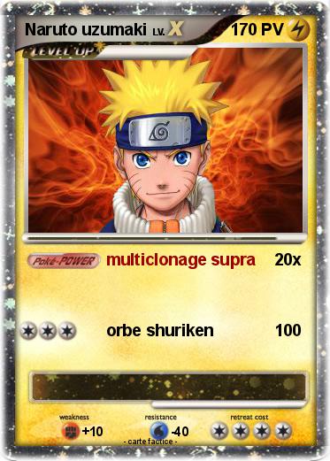 Pokémon Naruto uzumaki 488 488 - multiclonage supra - Ma carte Pokémon