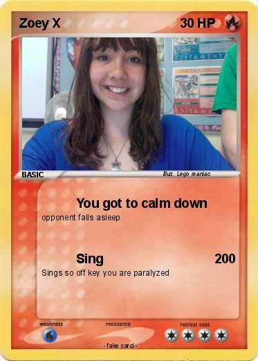 Pokémon Zoey 121 121 - You got to calm down - My Pokemon Card