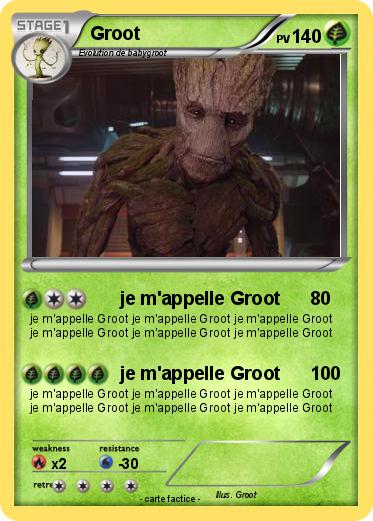 Pokémon Groot 34 34 - je m'appelle Groot - Ma carte Pokémon