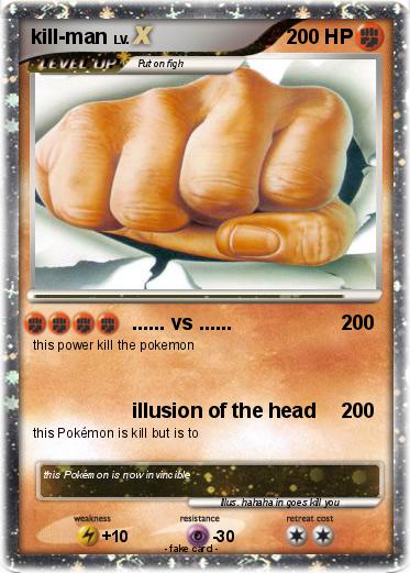 Pokémon kill man 4 4 - ...... vs ...... - My Pokemon Card