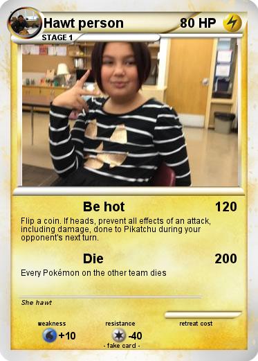 Pokémon Hawt person - Be hot - My Pokemon Card