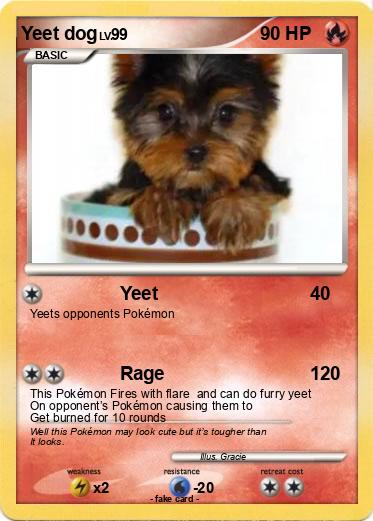 Pokémon Yeet dog - Yeet - My Pokemon Card