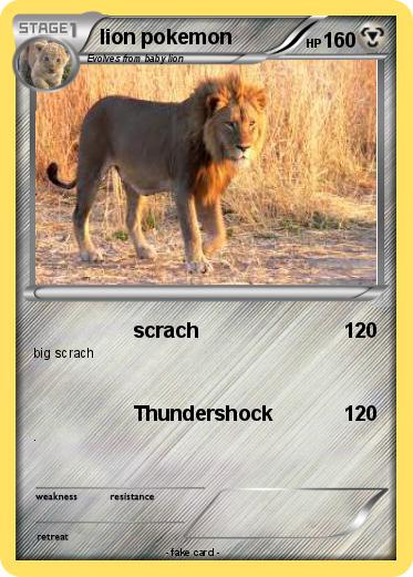 Pokémon lion pokemon - scrach - My Pokemon Card