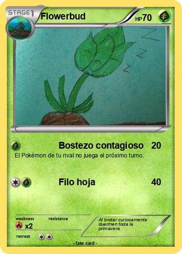 Pokémon Flowerbud 1 1 - Bostezo contagioso - Mi carta pokémon