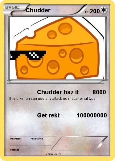 Pokémon Chudder 1 1 - Chudder haz it 8000 - My Pokemon Card