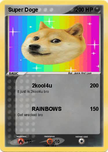 Pokémon Super Doge 6 6 - 2kool4u - My Pokemon Card