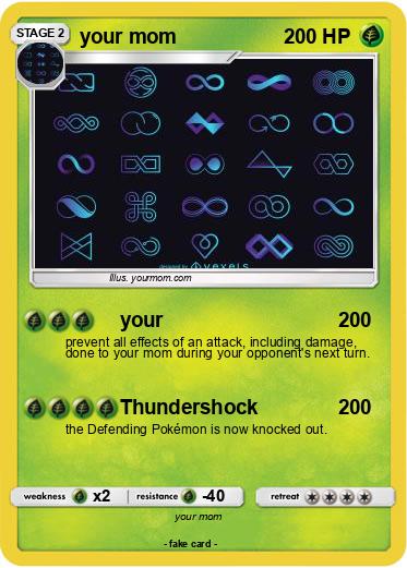 Pokémon your mom 1118 1118 - your - My Pokemon Card