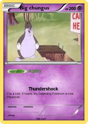 Pokémon Big chungus 940 940 - Agility - My Pokemon Card