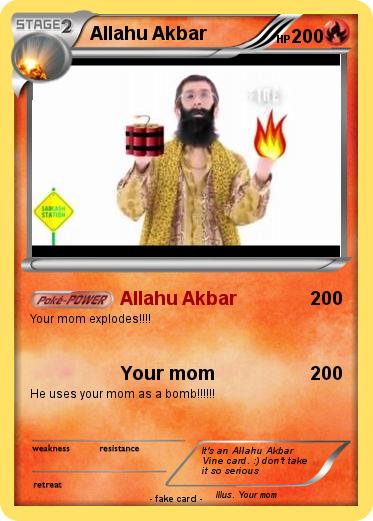Pokémon Allahu Akbar 35 35 - Allahu Akbar - My Pokemon Card