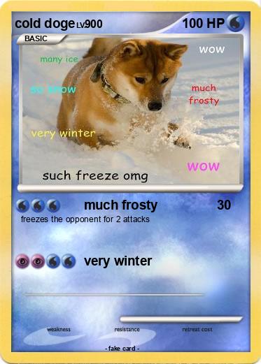 Pokémon cold doge - much frosty - My Pokemon Card