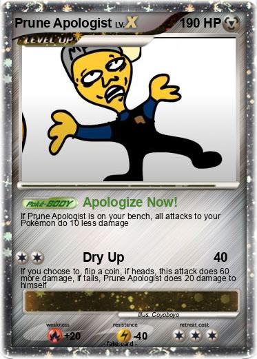 Pokémon Prune Apologist 1 1 - Apologize Now! - My Pokemon Card