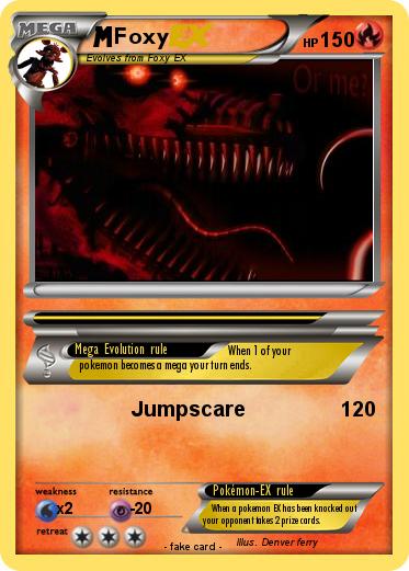 Pokémon Foxy 2296 2296 - Jumpscare - My Pokemon Card