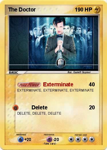 Pokémon The Doctor 445 445 - Exterminate - My Pokemon Card