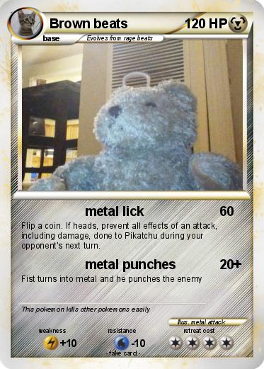 Pokémon Brown beats - metal lick - My Pokemon Card