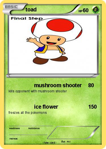 Pokémon toad 1213 1213 - mushroom shooter - My Pokemon Card