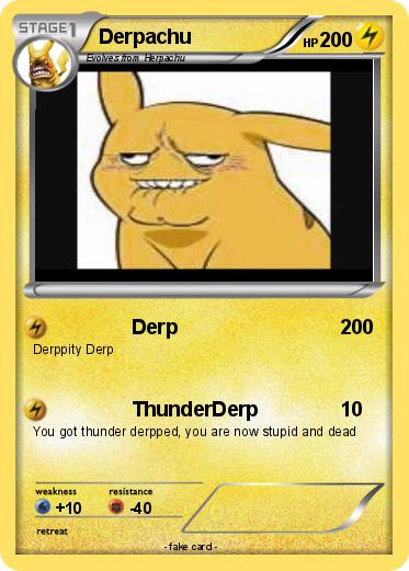 Pokémon Derpachu 23 23 - Derp - My Pokemon Card