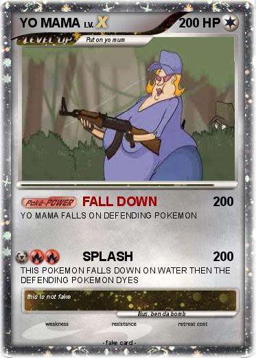 Pokémon YO MAMA 264 264 - FALL DOWN - My Pokemon Card