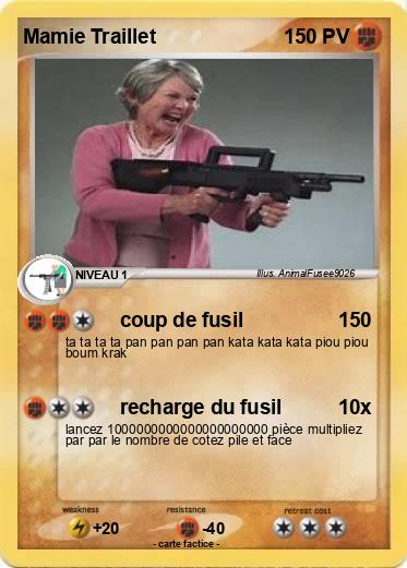 Pokémon Mamie Traillet - coup de fusil - Ma carte Pokémon