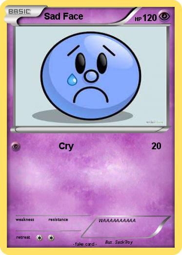 Pokémon Sad Face 19 19 - Cry - My Pokemon Card