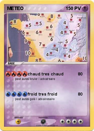 Pokémon METEO 7 7 - chaud tres chaud - Ma carte Pokémon
