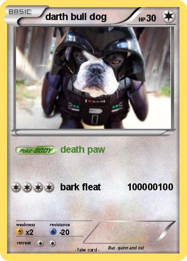 Pokémon darth bull dog - death paw - My Pokemon Card
