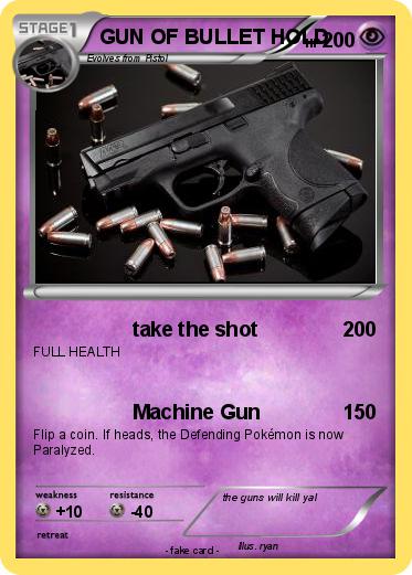 Pokémon GUN OF BULLET HOLD - take the shot - My Pokemon Card