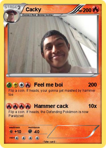 Pokémon Cacky - Feel me boi - My Pokemon Card