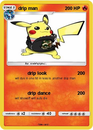 Pokémon drip man - drip look - My Pokemon Card
