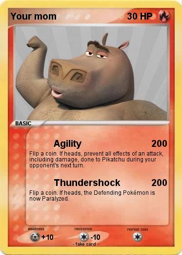 Pokémon Your mom 767 767 - Agility - My Pokemon Card