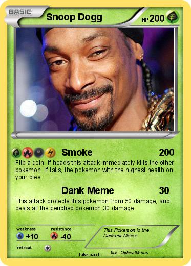 Pokémon Snoop Dogg 300 300 - Smoke - My Pokemon Card