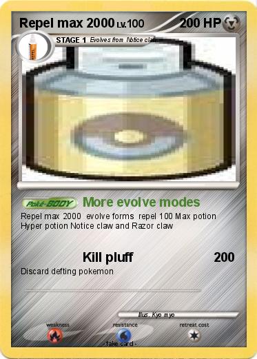 Pokémon Repel max 2000 2000 - More evolve modes - My Pokemon Card