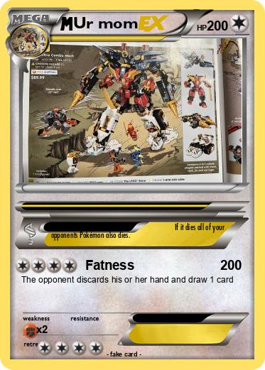 Pokémon Ur mom 402 402 - Fatness - My Pokemon Card