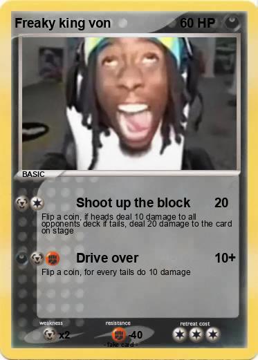 Pokémon Freaky king von - Shoot up the block - My Pokemon Card