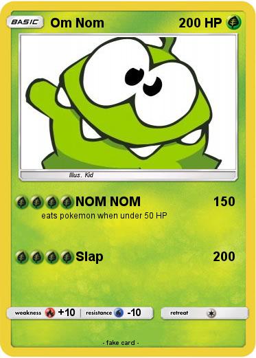 Pokémon Om Nom 204 204 - NOM NOM - My Pokemon Card