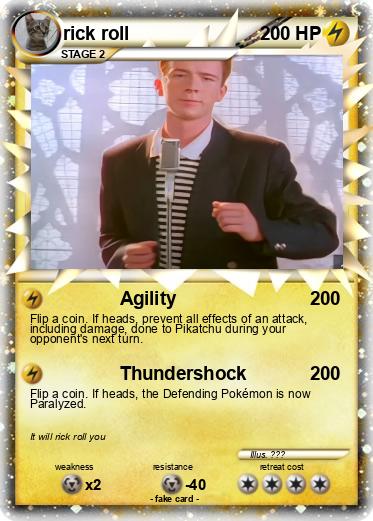 Pokémon rick roll 157 157 - Agility - My Pokemon Card