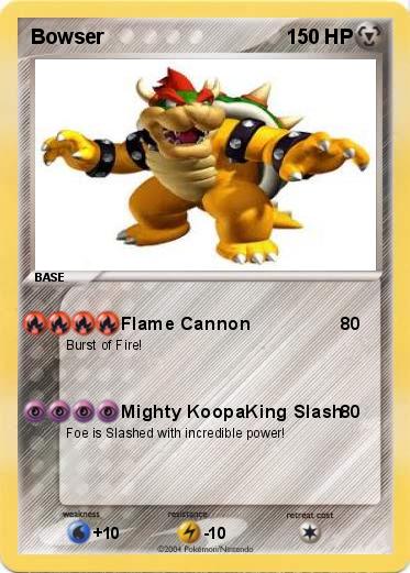 Pokémon Bowser 988 988 - Flame Cannon - My Pokemon Card