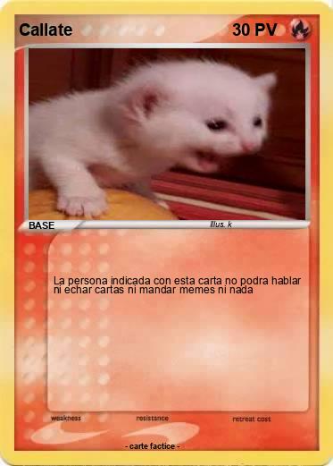 Pokémon Callate - Ma carte Pokémon