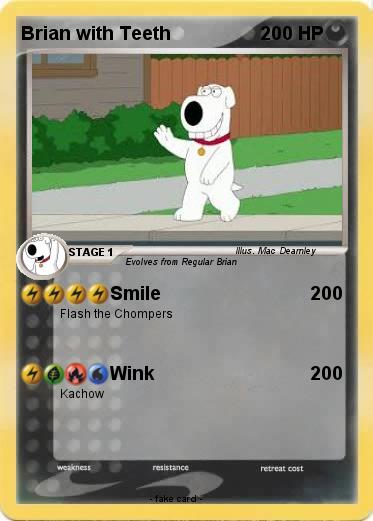 Pokémon Brian with Teeth - Smile - My Pokemon Card