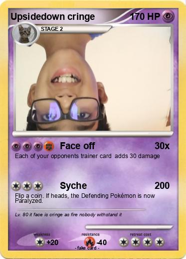 Pokémon Upsidedown cringe - Face off - My Pokemon Card