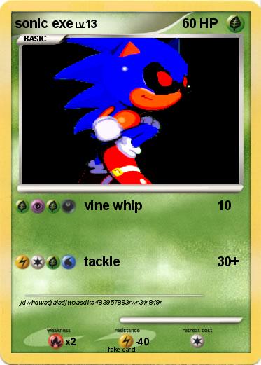 Pokémon sonic exe 514 514 - vine whip - My Pokemon Card