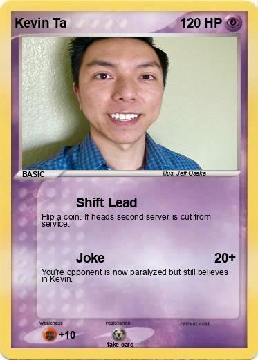 Pokémon Kevin Ta - Shift Lead - My Pokemon Card