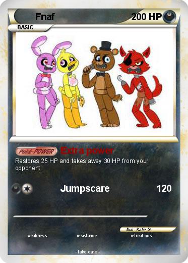 Pokémon Fnaf 27 27 - Extra power - My Pokemon Card