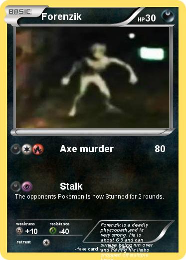 Pokémon Forenzik - Axe murder - My Pokemon Card