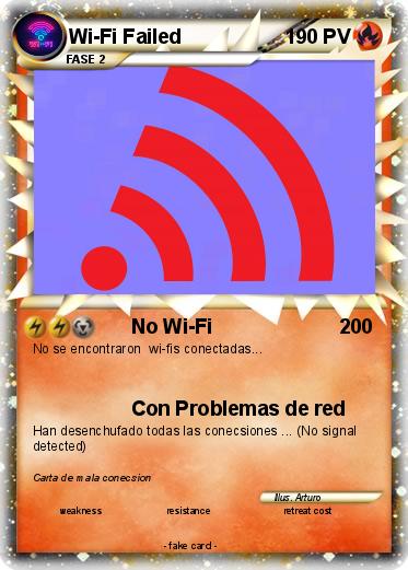 Pokémon Wi Fi Failed - No Wi-Fi - Mi carta pokémon