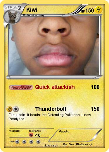 Pokémon Kiwi 208 208 - Quick attackish - My Pokemon Card
