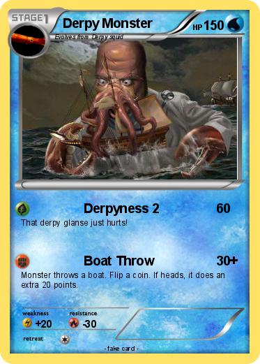 Pokémon Derpy Monster 2 2 - Derpyness 2 - My Pokemon Card