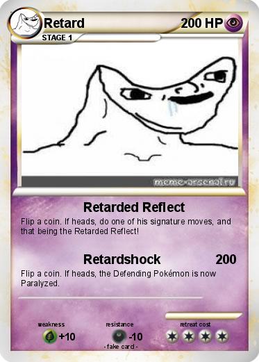 Pokémon Retard 515 515 - Retarded Reflect - My Pokemon Card
