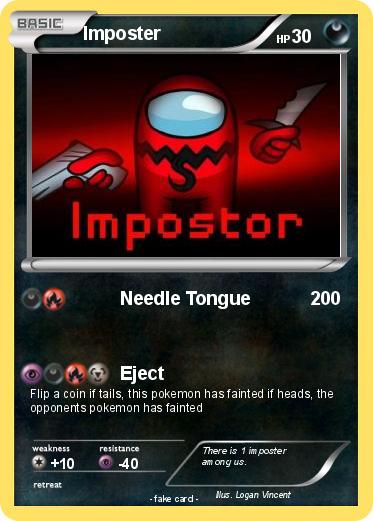 Pokémon Imposter 35 35 - Needle Tongue - My Pokemon Card