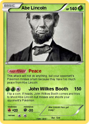 Pokémon Abe Lincoln 27 27 - Peace - My Pokemon Card