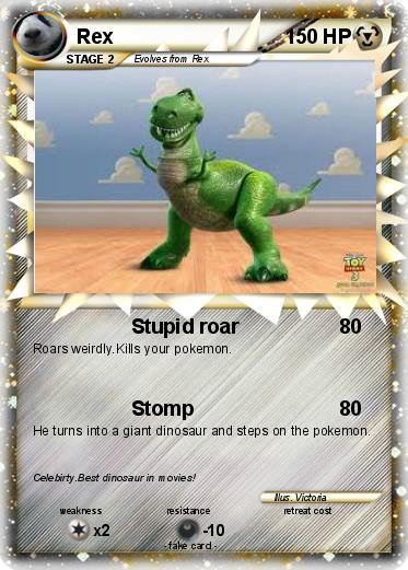 Pokémon Rex 118 118 - Stupid roar - My Pokemon Card